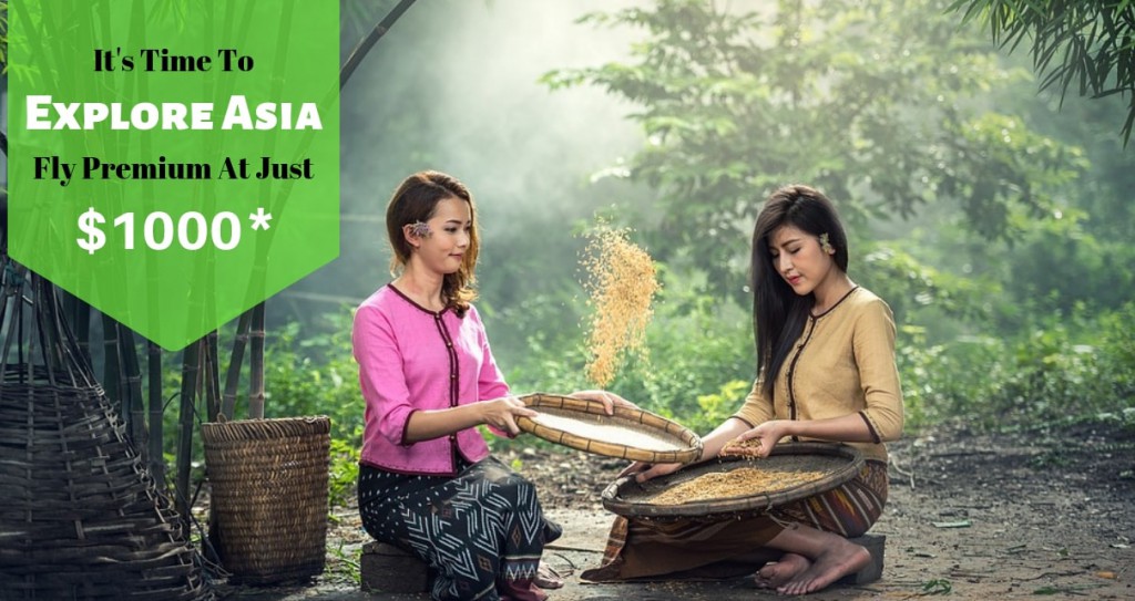 Discover Asia With Great Premium Fares Starting As Low As $1000