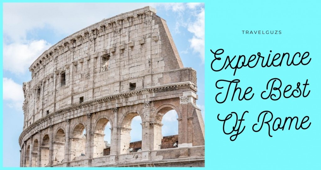 The Perfect 6 Days Rome Itinerary To Experience The Best Of Italy