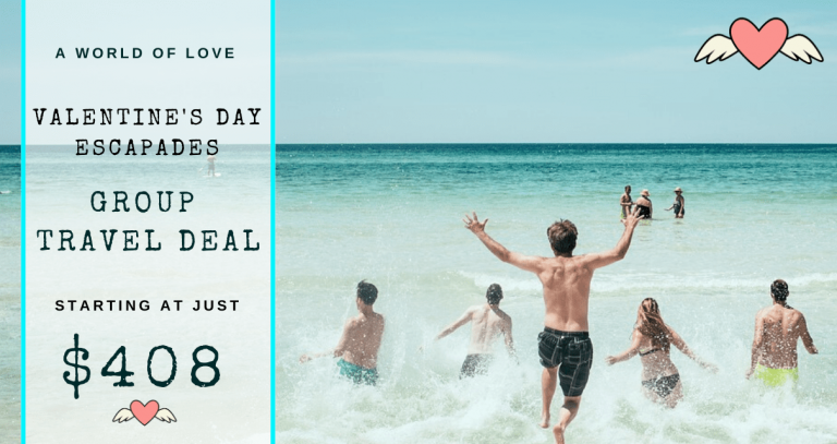 Group Travel Deals To Make Your Beloved Happy This Valentine’s